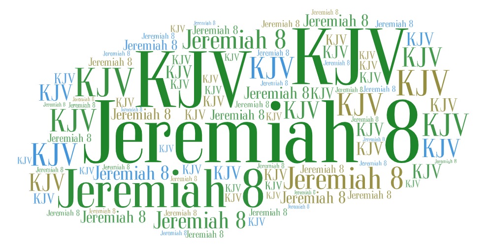 Jeremiah 8 KJV – Explaining The Book