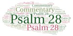 Psalm 28 Commentary – Explaining The Book
