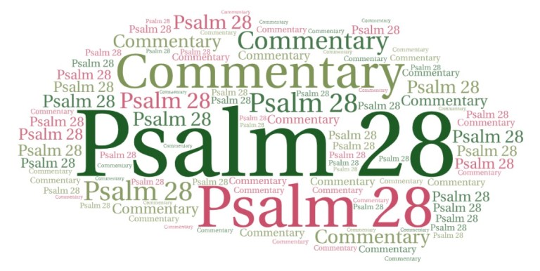 Psalm 28 Commentary – Explaining The Book