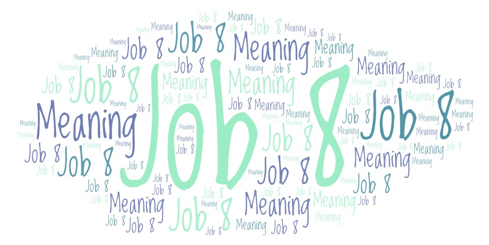 Job 8 Meaning – Explaining The Book