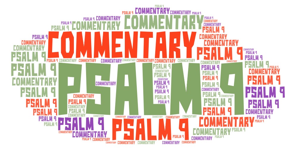 Psalm 9 Commentary – Explaining The Book