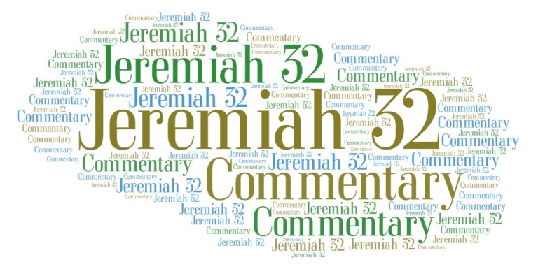 Jeremiah 32 Commentary – Explaining The Book