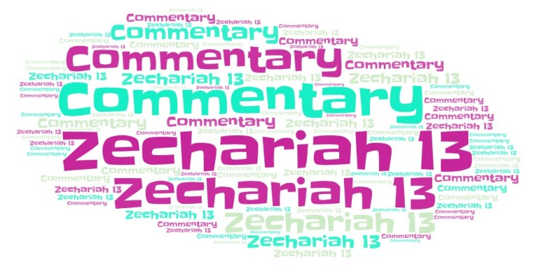 Zechariah 13 Commentary – Explaining The Book