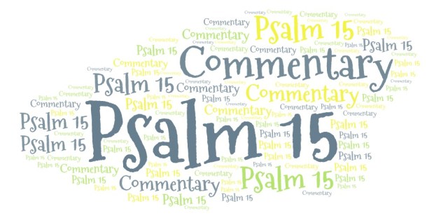 Psalm 15 Commentary – Explaining The Book