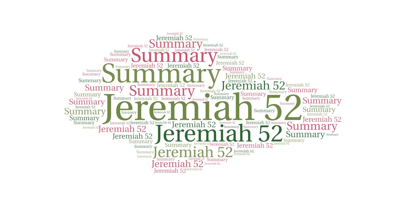 Jeremiah 52 Summary – Explaining The Book