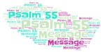 Psalm 55 Message – Explaining The Book