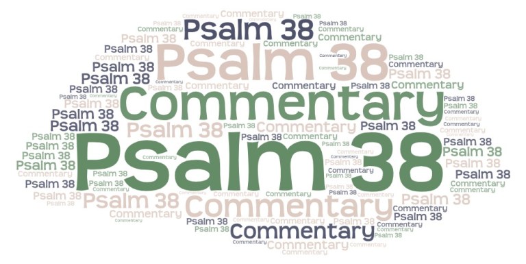 Psalm 38 Commentary – Explaining The Book